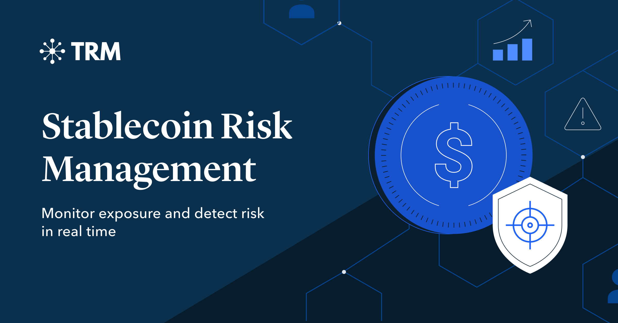 Blockchain Intelligence for Stablecoin Risk Management | TRM Labs